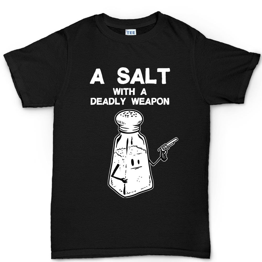 Men's A Salt With A Deadly Weapon T-shirt – Forged From Freedom