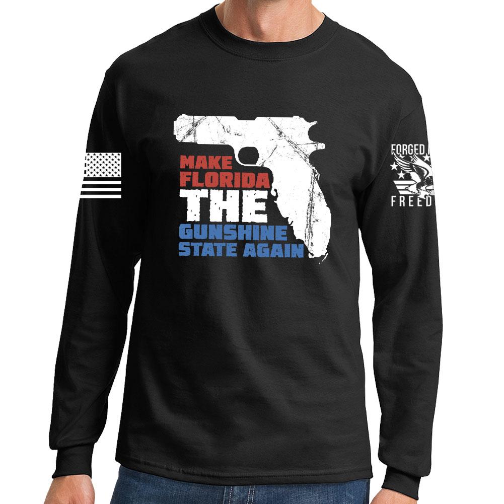 Make Florida The Gunshine State Long Sleeve T-shirt – Forged From Freedom