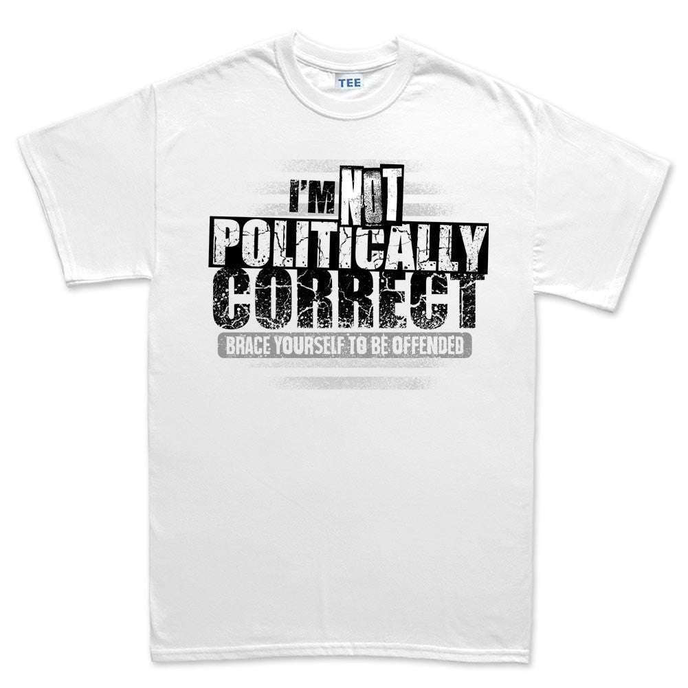Men's Politically Correct T-shirt – Forged From Freedom