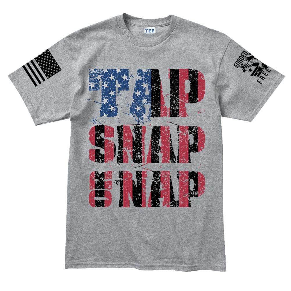 Men's Tap Snap Or Nap T-shirt – Forged From Freedom